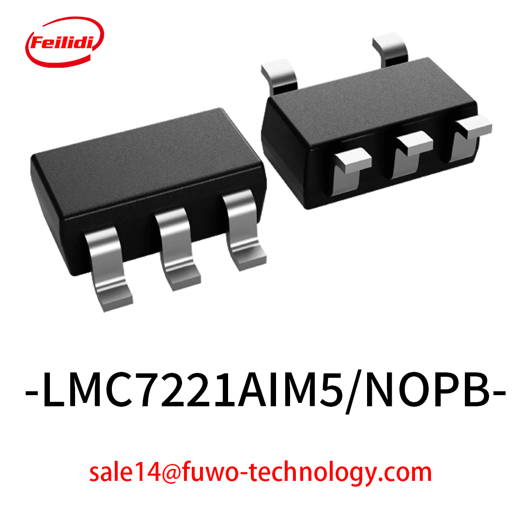 TI New and Original LMC7221AIM5/NOPB in Stock IC SOT23-5 21+ package